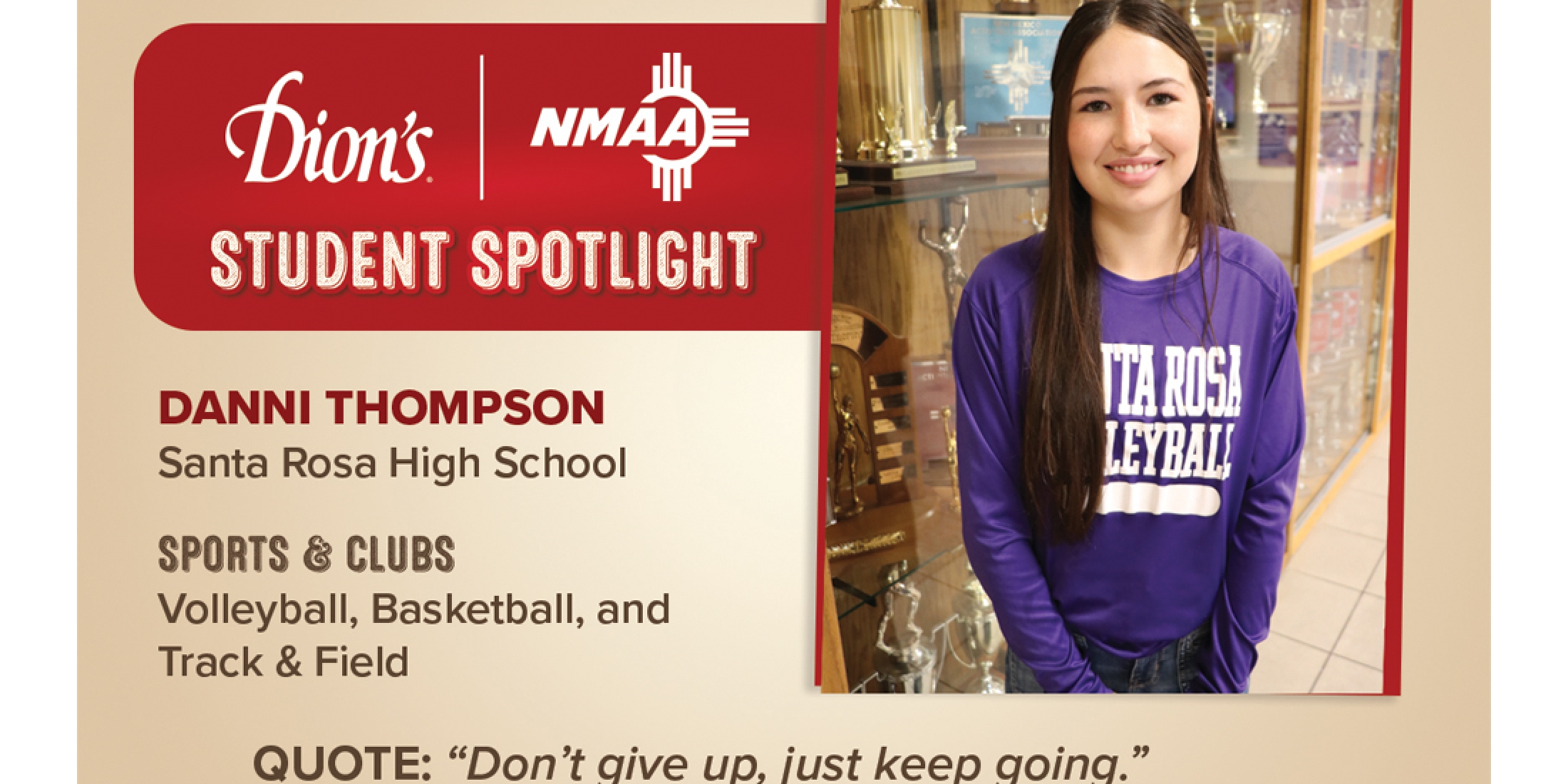 DION’S STUDENT SPOTLIGHT: DANNI THOMPSON, SANTA ROSA HIGH SCHOOL – NMAA